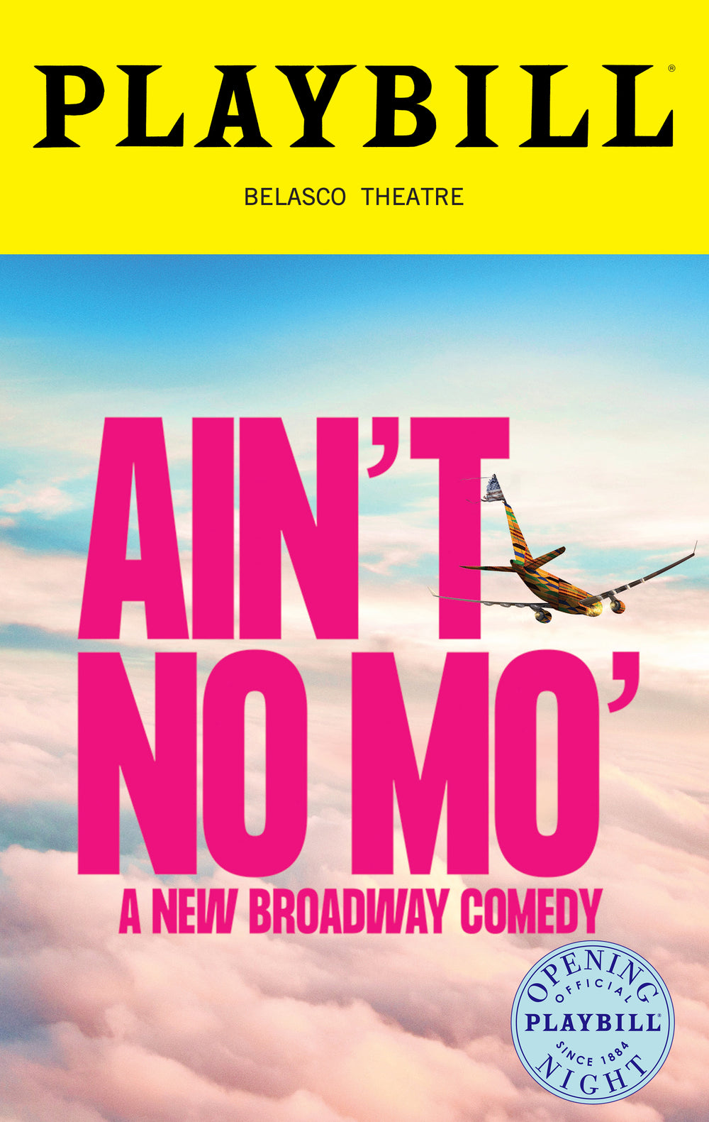 Ain't No Mo' Limited Edition Official Opening Night Playbill