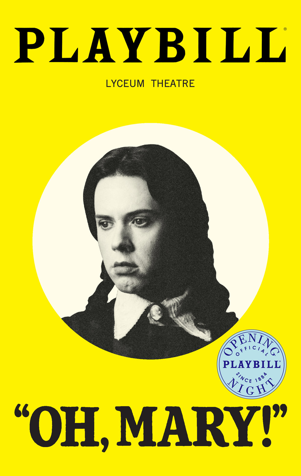 Oh, Mary! Limited Edition Official Opening Night Playbill